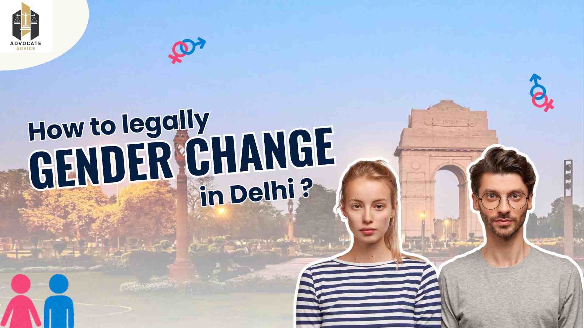 Gender Change Process legal and medical - Gender transition