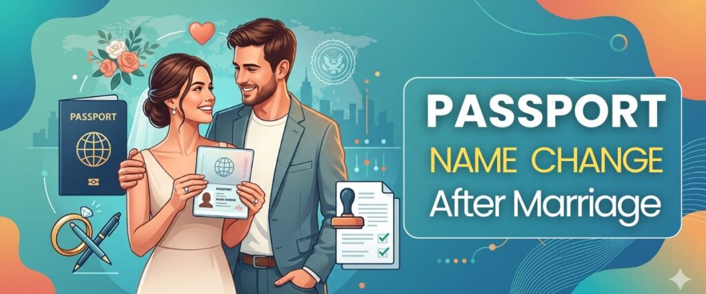 Passport Name Change After Marriage: Update Passport Name